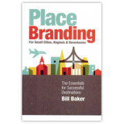 Place Branding for Small Cities, Regions & Downtowns – Downtown ...